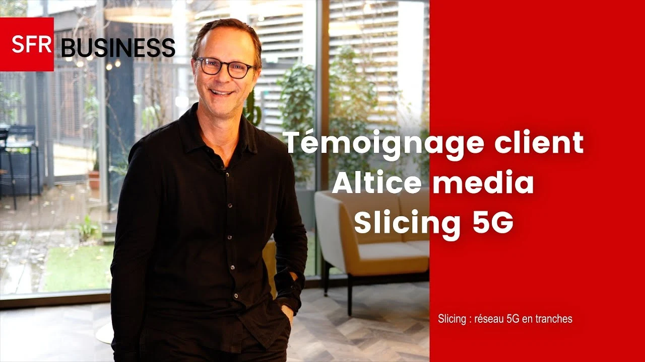 Network slicing 5G SA : le témoignage d’Altice Media